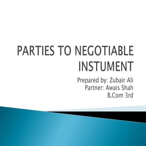 Parties to negotiable instument | PPTX