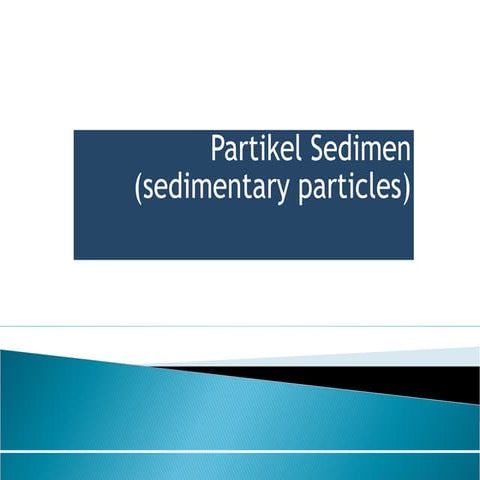 Partikel sedimen 1 | PPT