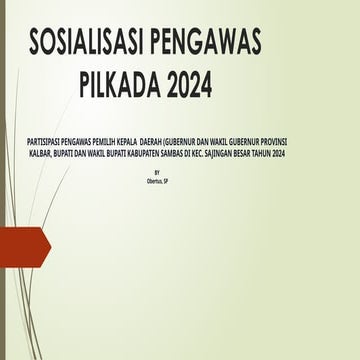 PARTISIPASI PENGAWAS PILKADA PARTISIPASI PENGAWAS PILKADA | PPT