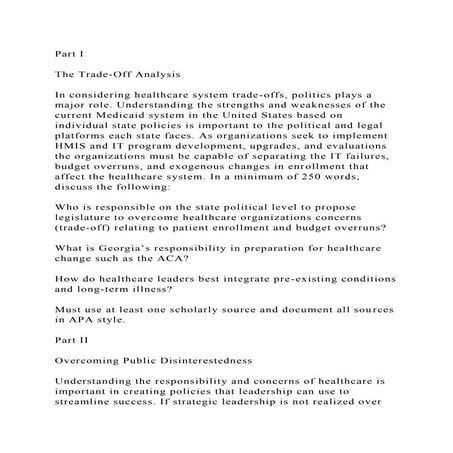 Part IThe Trade-Off AnalysisIn considering healthcare system.docx