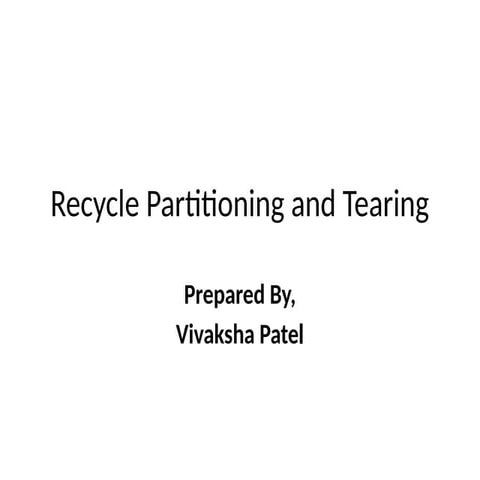 recycle Partitioning and tearing- simulation.pptx