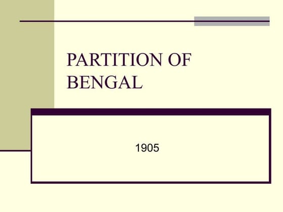 Partition of Bengal 1905 | PPTX | Hinduism | Religion & Spirituality