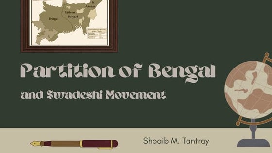 Partition of Bengal 1905 | PPT