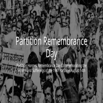A Presentation on Partition Remembrance Day.pptx