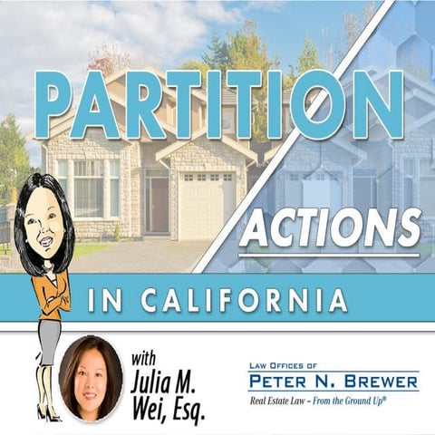Partition Actions & Co-Ownership Disputes in California | PPT