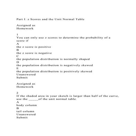Part I z Scores and the Unit Normal TableAssigned asHomewor.docx