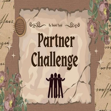 ((Partner Challenge - Shuhd Yazid.pptx)) | PPTX