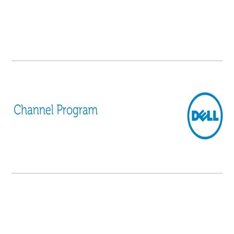 DELL - Channel Program | PPTX