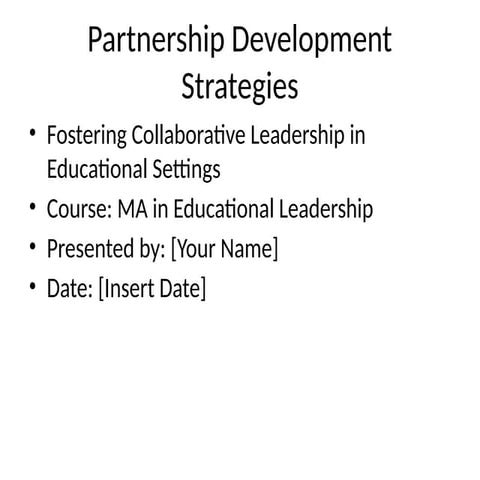 Partnership_Development_Strategies_Educational_Leadership.pptx