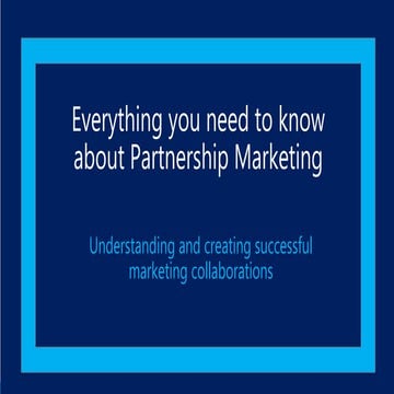 Everything you need to know about Partnership Marketing | PPTX