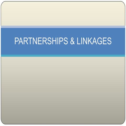 Partnerships & linkages | PPTX