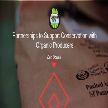 Partnerships to support conservation with organic producers | PPT