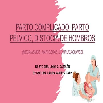 PARTO COMPLICADO DISTOCIA HOMBROS Y PELVICO final.pptx
