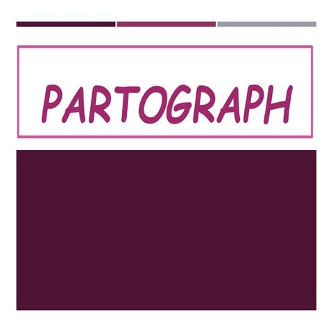 The partograph | PPT