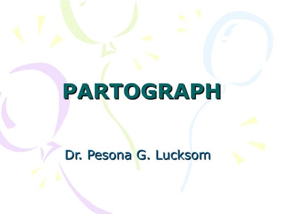 Partogram | PPT | Pregnancy | Reproductive Health