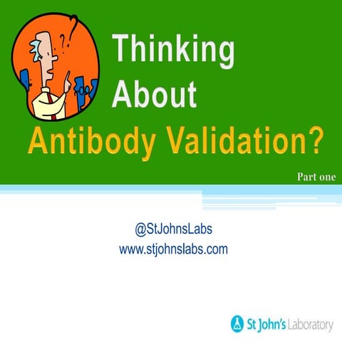 Part one thinking about antibody validation | PPT