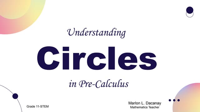 APPLICATION OF CIRCLES IN REAL-LIFE SITUATIONS | PPTX