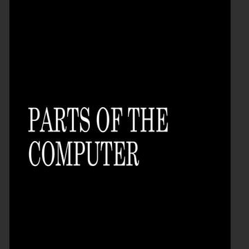PARTS-OF-THE-COMPUTER physical components called hardware and ...