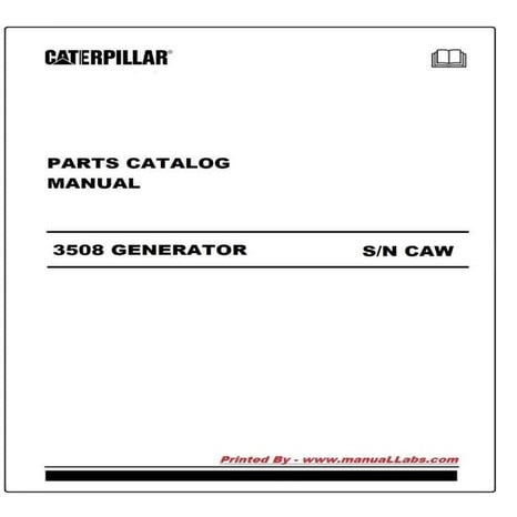 3508 CATERPILLAR GENERATOR SET PARTS CATALOG MANUAL CAW | PDF