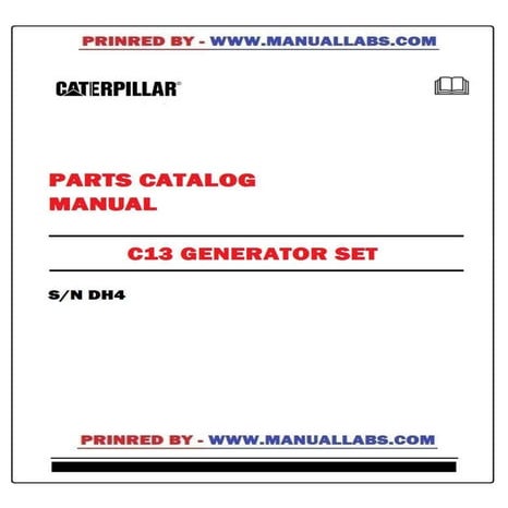 C13 CATERPILLAR GENERATOR SET PARTS CATALOG MANUAL DH4 | PDF
