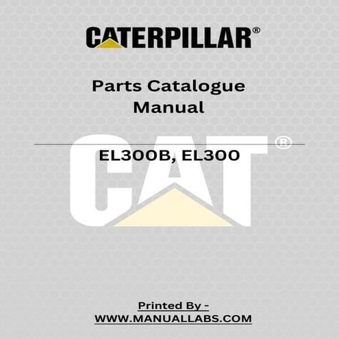 EL300 CATERPILLAR EXCAVATOR PARTS CATALOG MANUAL 4NF | PDF