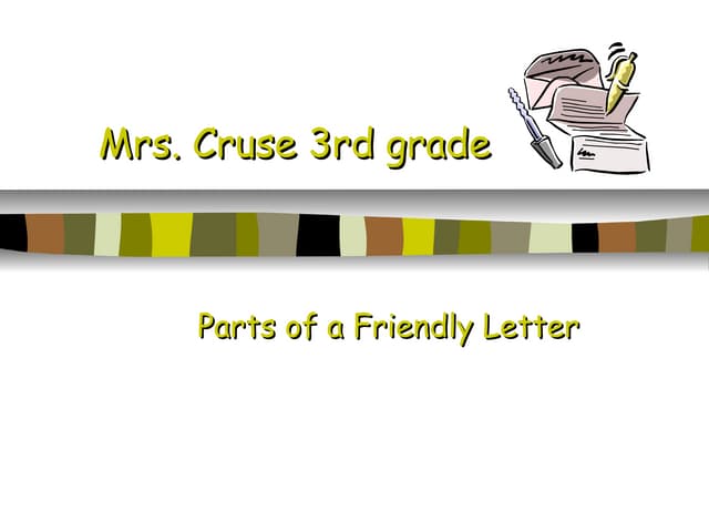 Parts Of A Friendly Letter PPT parts-of-a-friendly-letter-ppt
