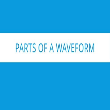PARTS OF A WAVEFORM Science 8 .......... | PPTX