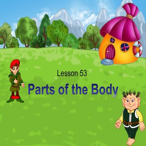 Parts of body for 3 form | PPT