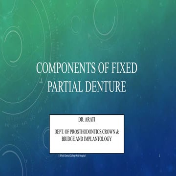 Parts of fixed partial denture | PPTX