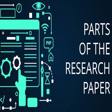 Parts of a Research Paper | PPTX