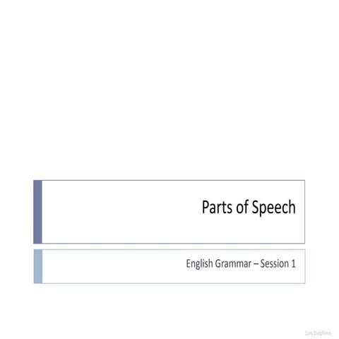 Parts of Speech: Session 1 | PPTX