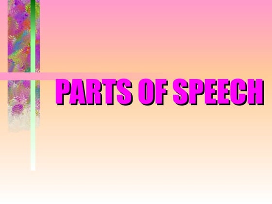 Grammar - 8 Parts of Speech.ppt