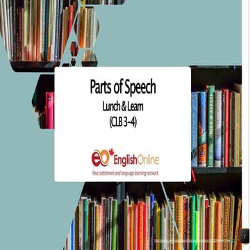 PartsofSpeech(CLB3-4)EnglishOnlineInc.pptx