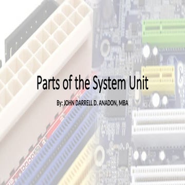 System Unit Components and its Functions | PPT