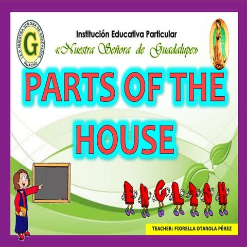 Parts of the house 2 do | PPTX