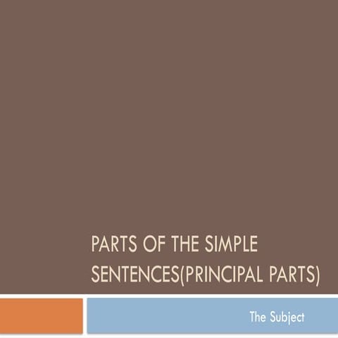 Parts of the simple sentences(Principal Parts).pptx
