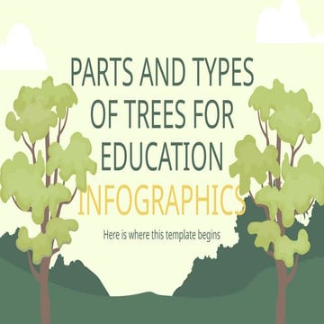 Parts & Types of Trees for Education Infographics by Slidesgo.pptx