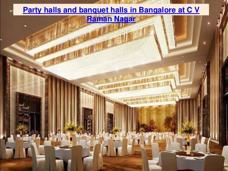 Party Halls And Banquet Halls In Bangalore At C V Raman Nagar party-halls-and-banquet-halls-in-bangalore-at-c-v-raman-nagar