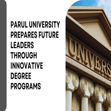 Parul University Prepares Future Leaders Through Innovative Degree ...