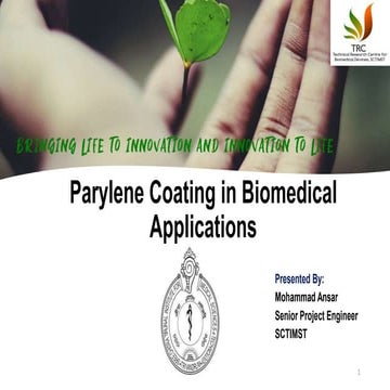 Parylene coating in biomedical applications | PPTX