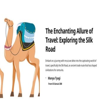 The enchanting allure of silk road peoject | PPTX