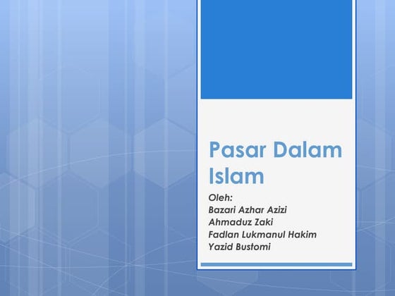 Mekanisme Pasar Dalam Islam - Ekonomi Islam | PPT