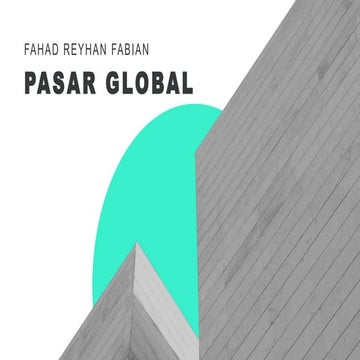 materi lengkap pasar global pengantar bisnis | PPTX