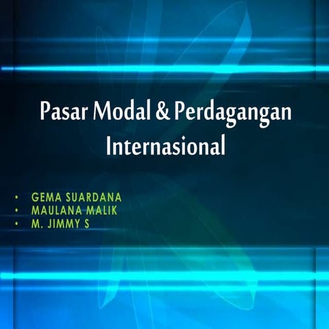Pasar modal & perdagangan internasional xi iis 4 | PPTX