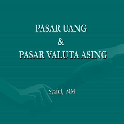 Pasar uang dan valas | PPT