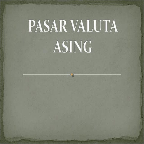 Pasar valuta asing | PPT
