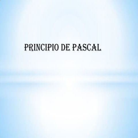 El principio-de-pascal | PPTX