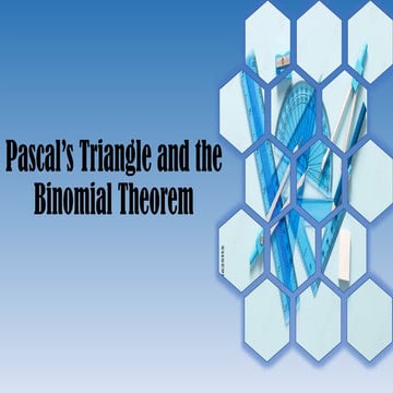 Pascal Triangle and Binomial Theorem.pptx