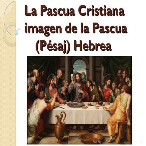La Pascua Cristiana imagen de la Pascua (Pésaj) Hebrea | PPT