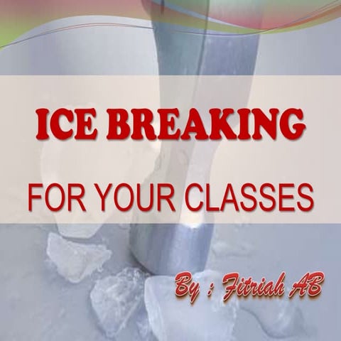 Ice Breaking | PPTX